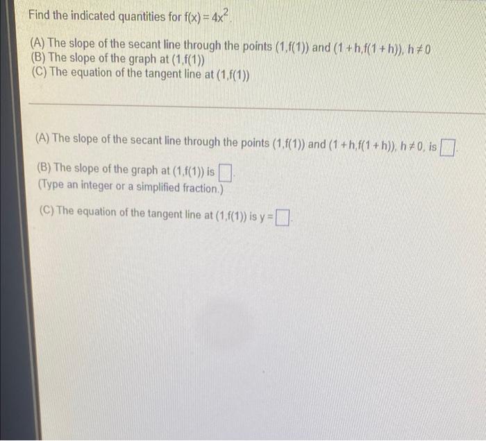 Solved Find the indicated quantities for f(x) = 4x? (A) The | Chegg.com