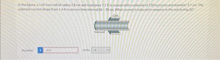 Solved In the figure, a 110-turn coil of radius 2.8 cm and | Chegg.com