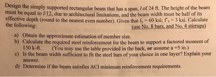 Solved Design the simply supported rectangular beam that has | Chegg.com