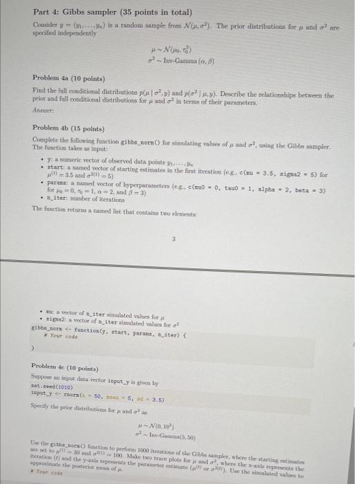 Part 4: Gibbs sampler ( 35 points in total) Consides | Chegg.com