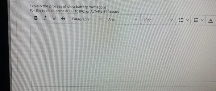 Solved Explain the process of ultra-battery formation? For | Chegg.com