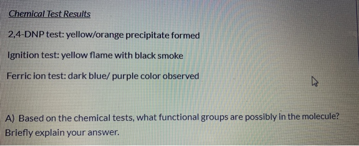 Solved Chemical Test Results 2,4-DNP test: yellow/orange | Chegg.com