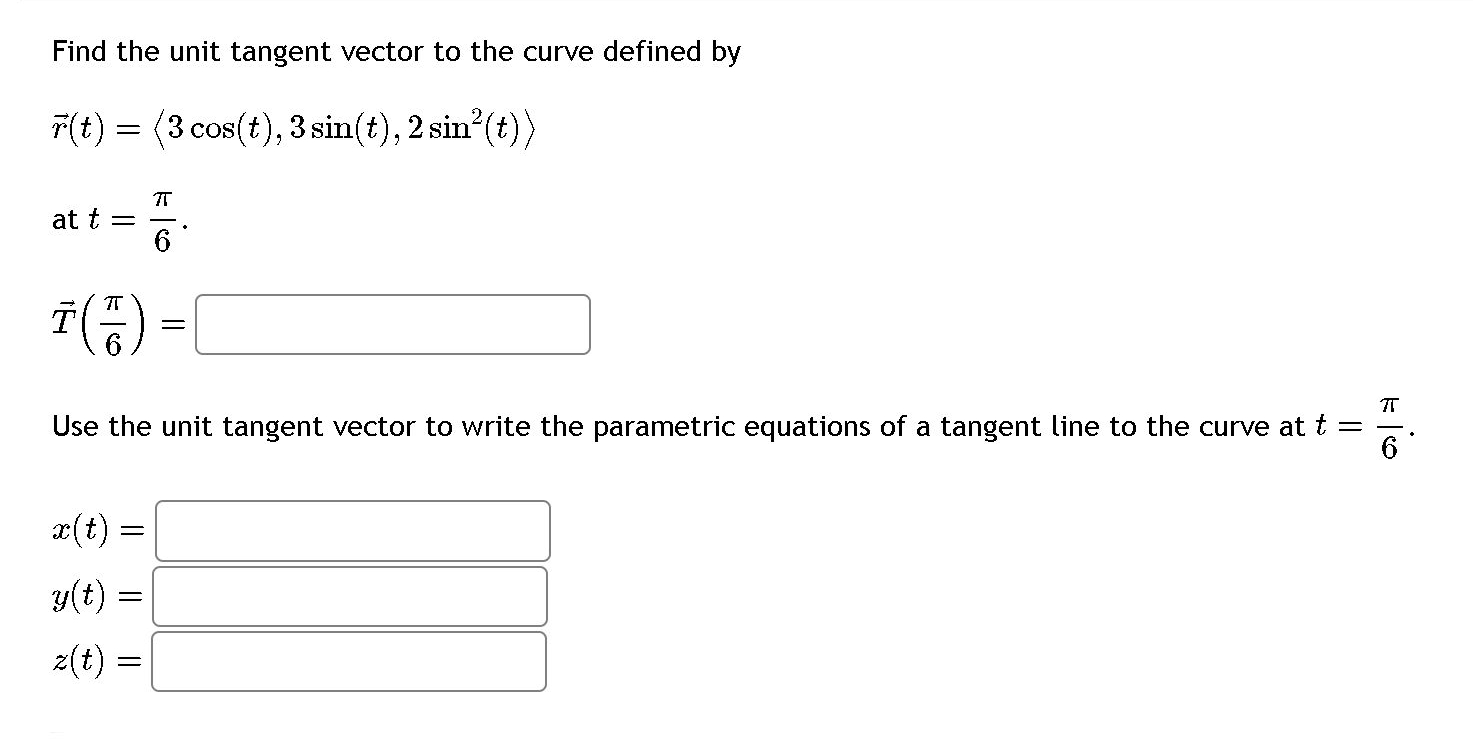 Solved Find the unit tangent vector to the curve defined | Chegg.com