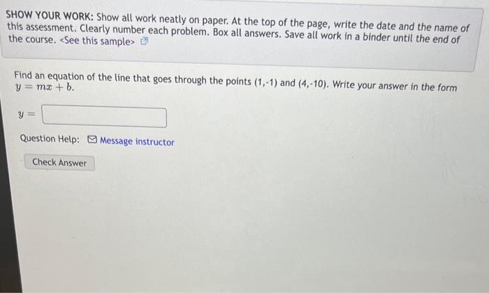 Solved SHOW YOUR WORK: Show all work neatly on paper. At the | Chegg.com