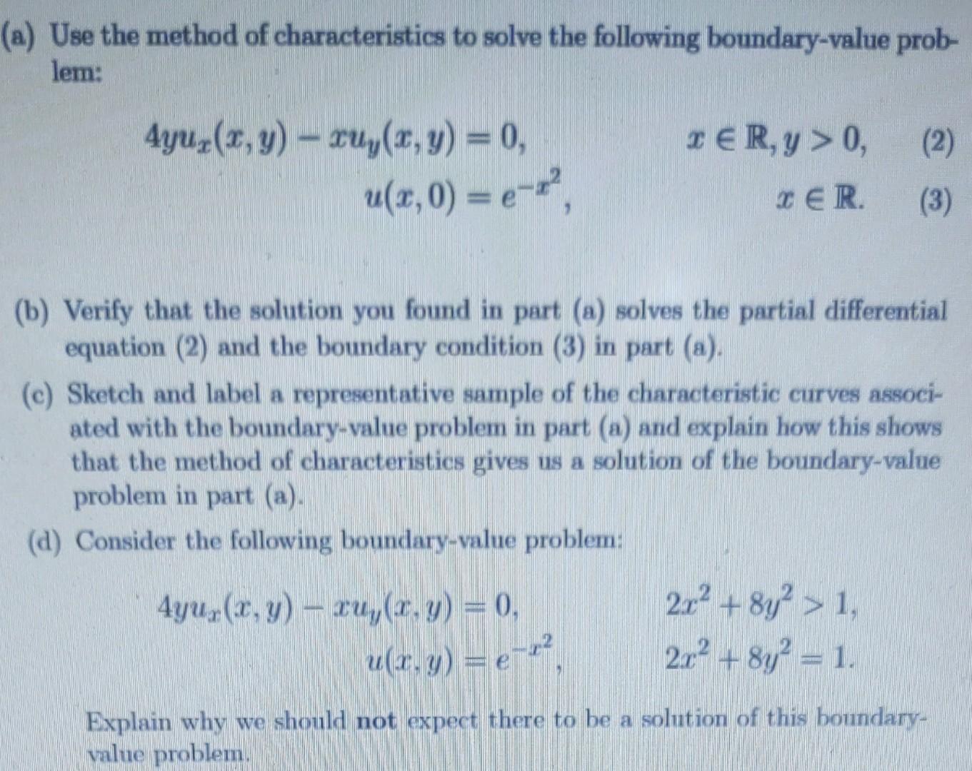 Solved a) Use the method of characteristics to solve the | Chegg.com