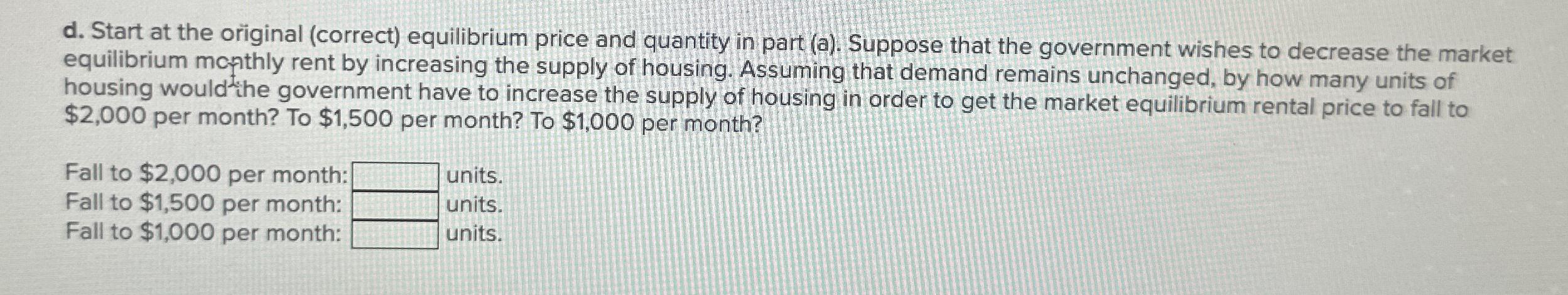 Solved d. ﻿Start at the original (correct) ﻿equilibrium | Chegg.com