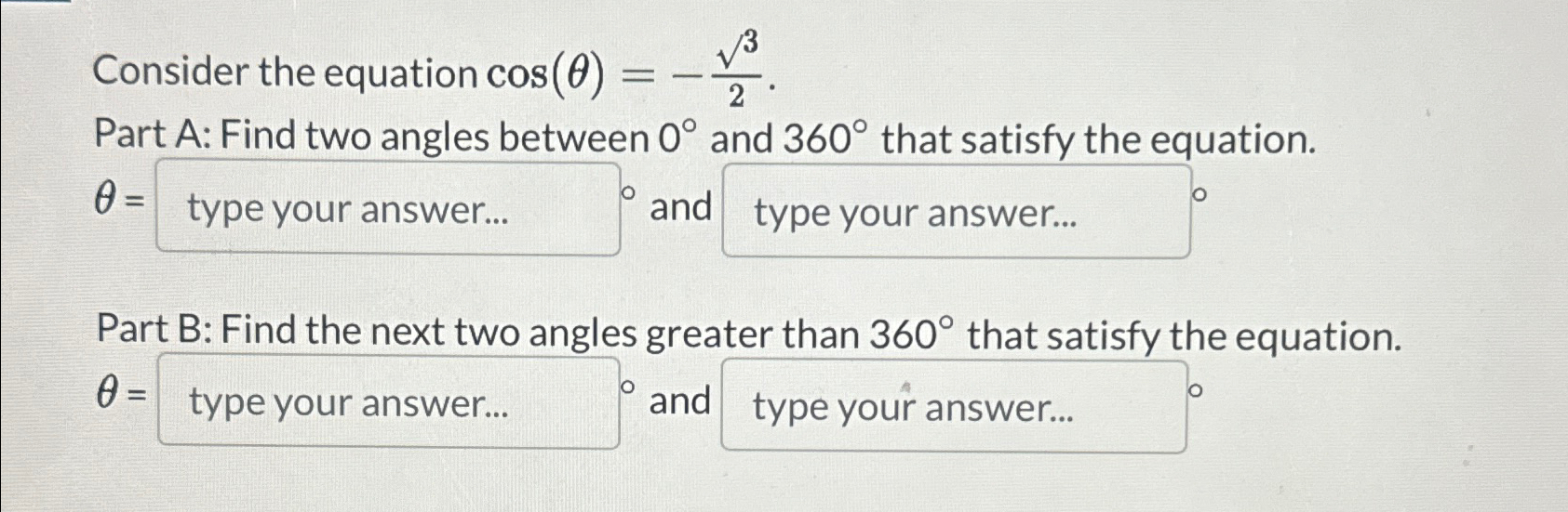 Solved Consider The Equation Cos θ 322part A Find Two