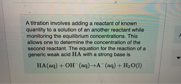 Solved A titration involves adding a reactant of known | Chegg.com