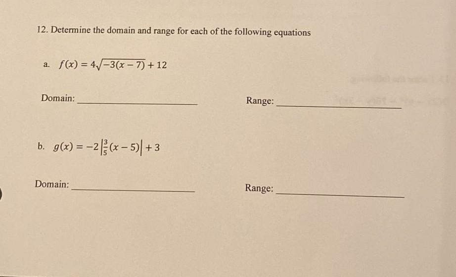 Solved 12. Determine the domain and range for each of the | Chegg.com
