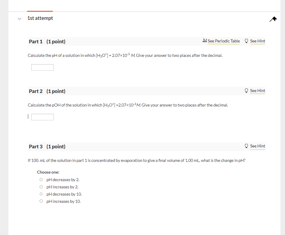 Solved 1st attemptPart 1 (1 ﻿point)Calculate the pH ﻿of a | Chegg.com