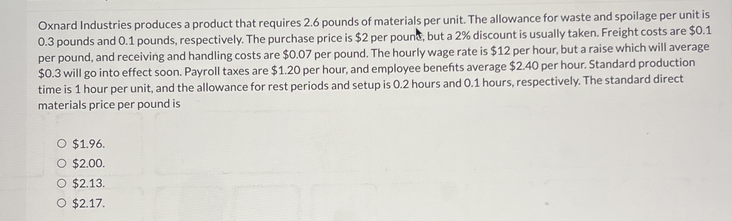Solved Oxnard Industries produces a product that requires | Chegg.com