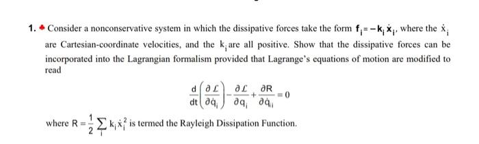 Solved Consider a nonconservative system in which the | Chegg.com