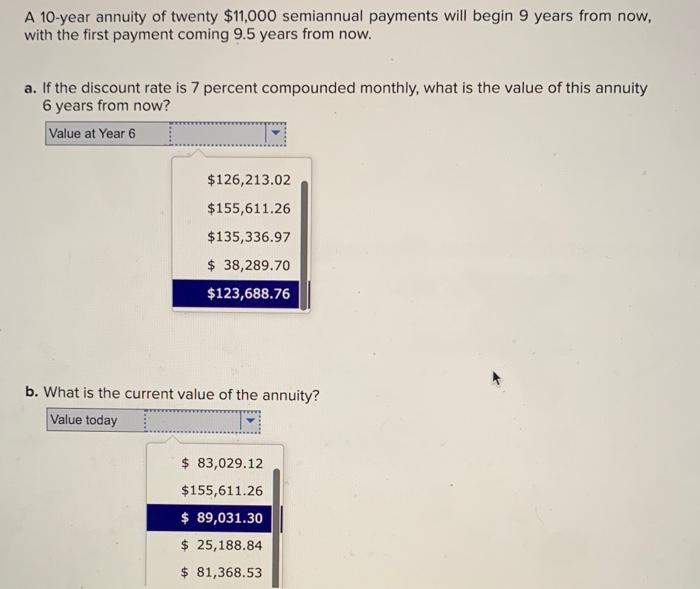 Solved A 10-year annuity of twenty $11,000 semiannual | Chegg.com