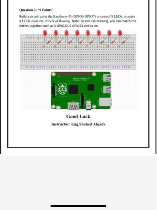 Solved Question 2: "9 Points Build a circuit using the | Chegg.com
