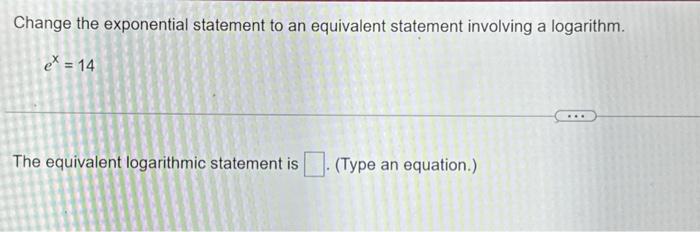 Solved Change the exponential statement to an equivalent | Chegg.com