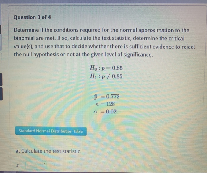 Solved Question 3 of 4 Determine if the conditions required | Chegg.com