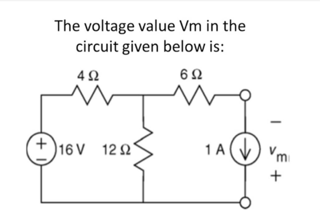 The voltage value Vm ﻿in the circuit given below is: | Chegg.com
