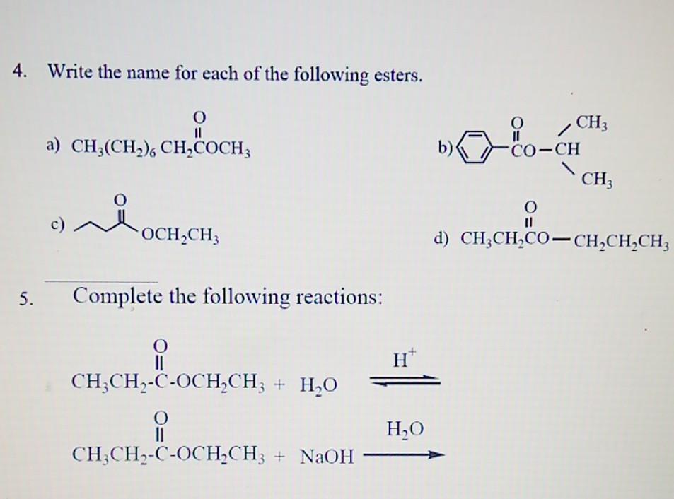 Solved 4. Write the name for each of the following esters. O | Chegg.com