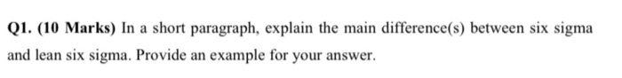 Solved Q1. (10 Marks) In a short paragraph, explain the main | Chegg.com
