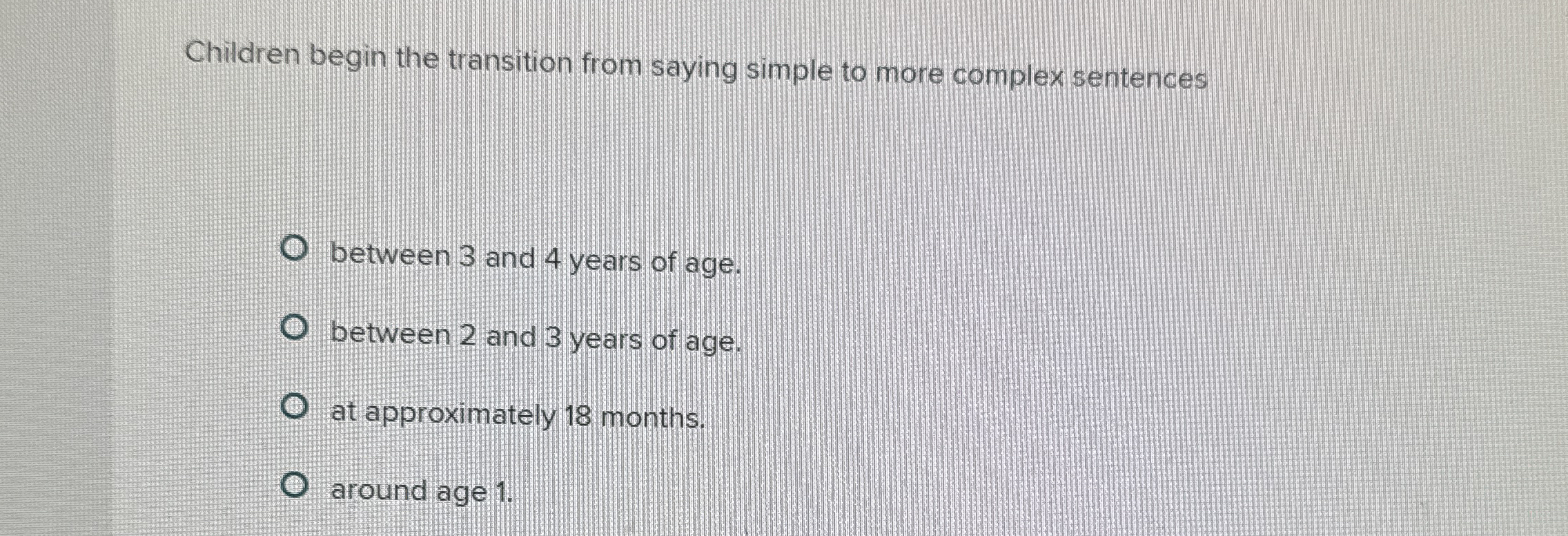 Solved Children begin the transition from saying simple to | Chegg.com