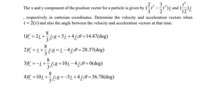 Solved The x and y component of the position vector for a | Chegg.com
