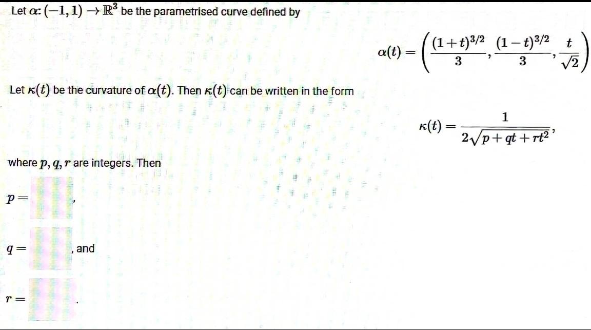 Solved Let \\( \\alpha:(-1,1) \\rightarrow \\mathbb{R}^{3} | Chegg.com