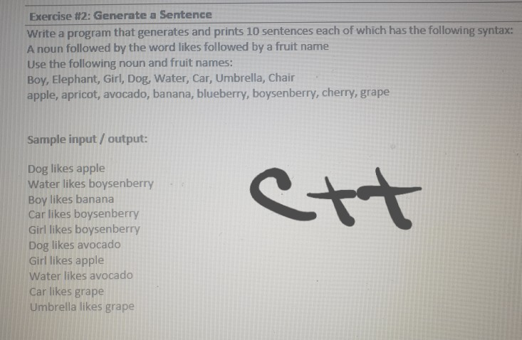 Solved Exercise #2: Generate a Sentence Write a program that | Chegg.com