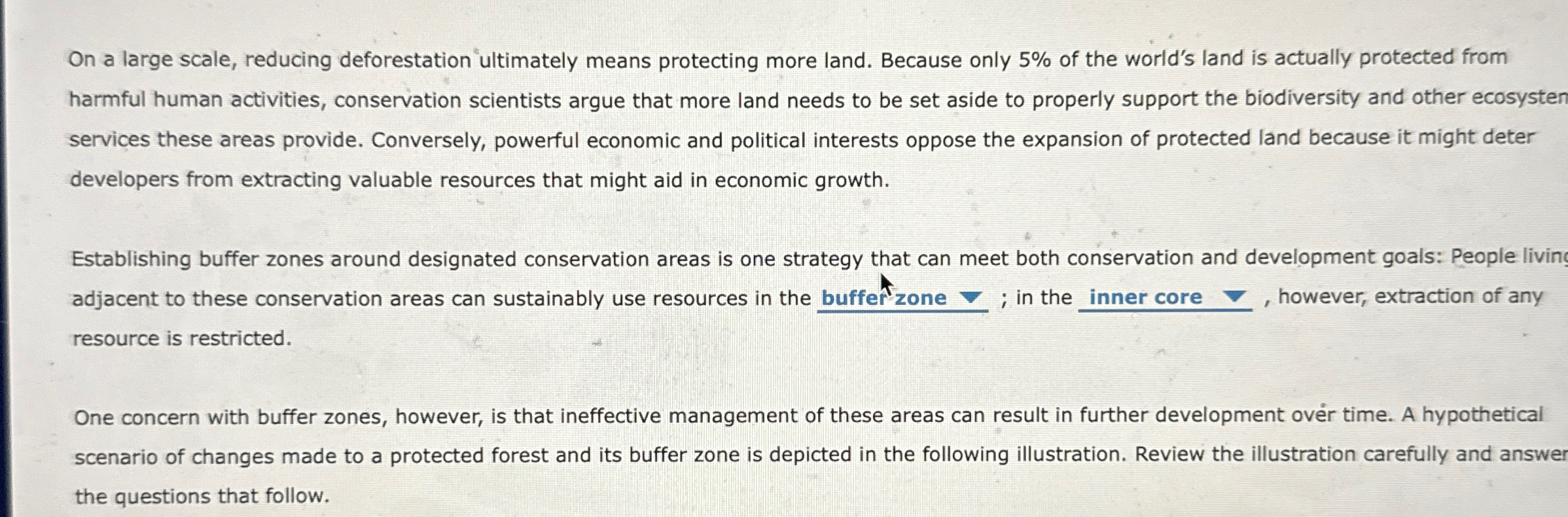 Solved On a large scale, reducing deforestation ultimately | Chegg.com