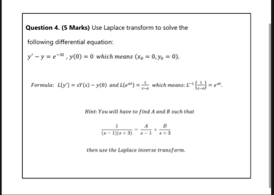 Solved Use Laplace transform to solve the following | Chegg.com