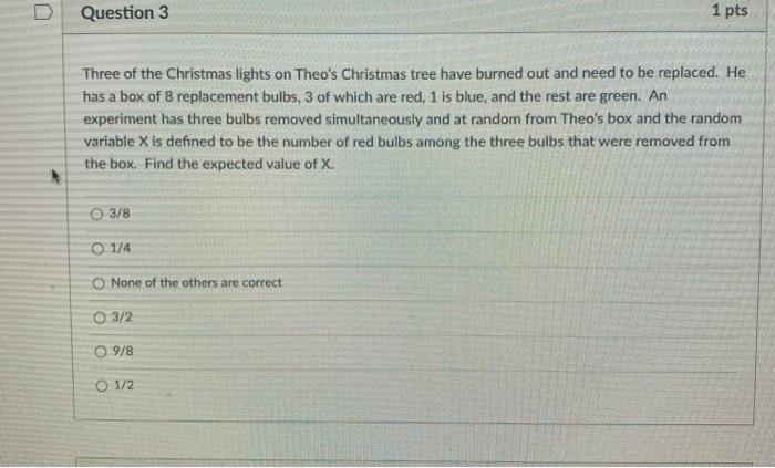 Solved Question 3 1 pts Three of the Christmas lights on | Chegg.com