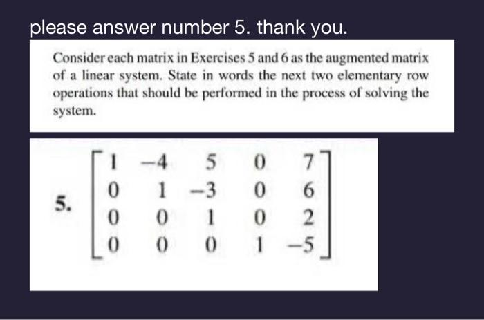 Solved Consider each matrix in Exercises 5 and 6 as the | Chegg.com