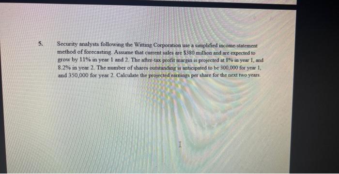 Solved Security analysts following the Witting Corporation | Chegg.com