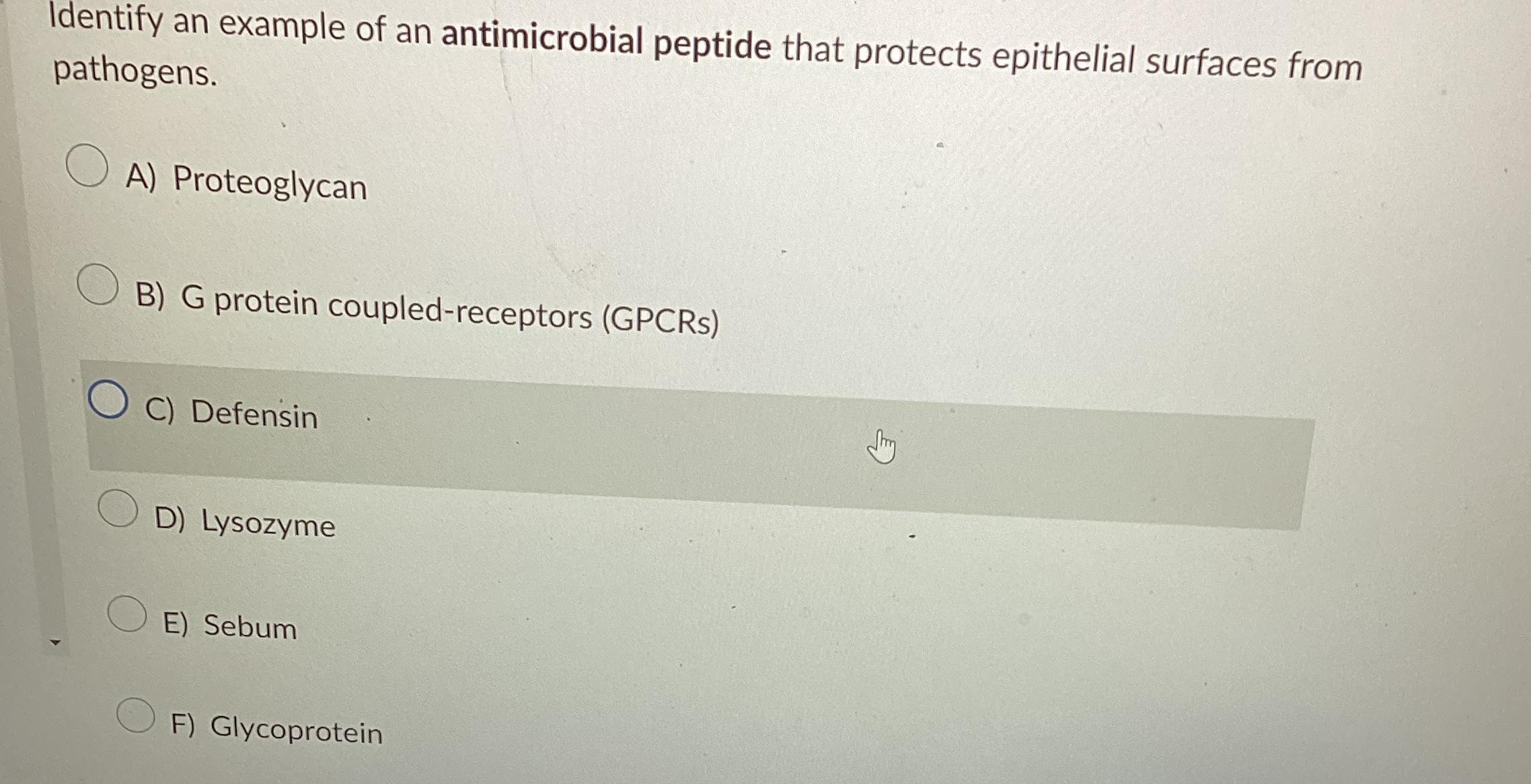 Identify an example of an antimicrobial peptide that | Chegg.com