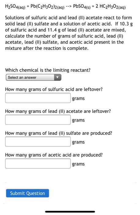 Solved H2SO4(aq) + Pb(C2H302)2(aq) --> PbSO4(s) + 2 HC2H302 | Chegg.com