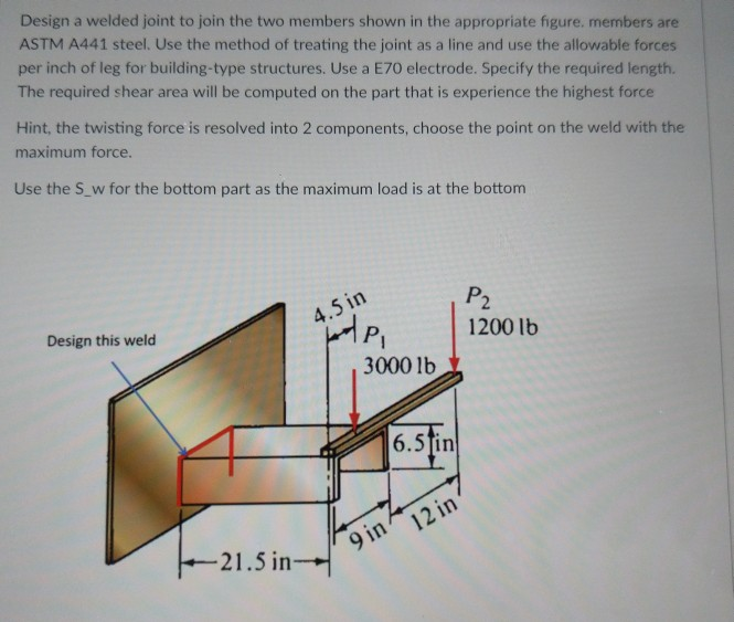 Solved Design a welded joint to join the two members shown | Chegg.com