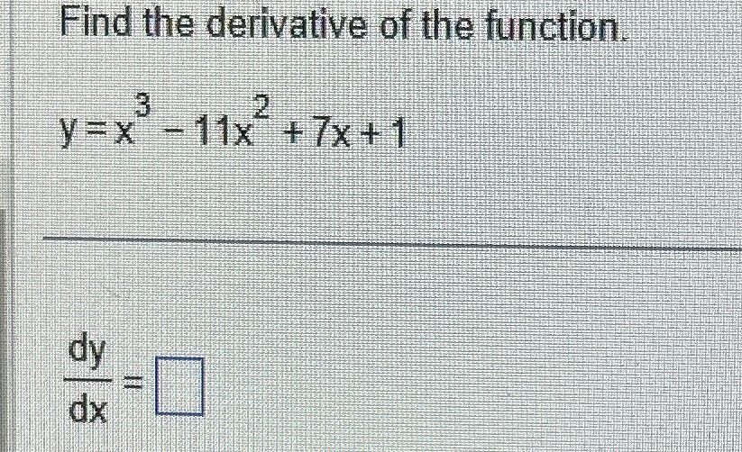 Solved Find the derivative of the | Chegg.com