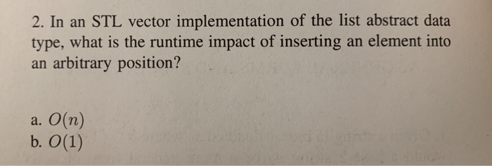 Solved 2. In an STL vector implementation of the list | Chegg.com