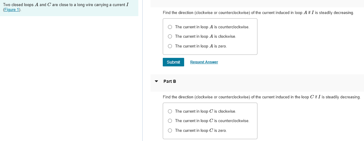 Two closed loops A and C ﻿are close to a long wire | Chegg.com