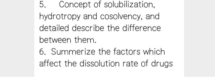Solved 5. Concept of solubilization, hydrotropy and | Chegg.com