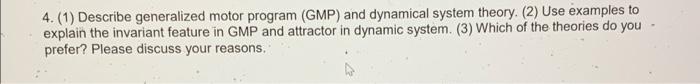 Solved 4. (1) Describe generalized motor program (GMP) and | Chegg.com