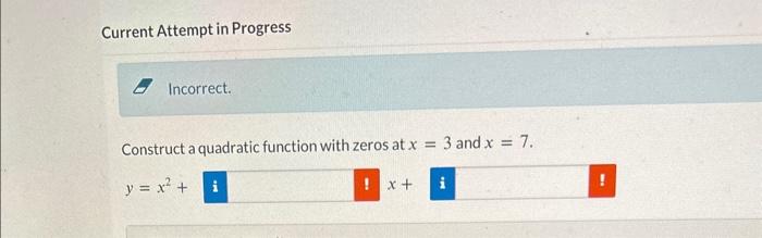 Solved Current Attempt in Progress incorrect. Construct a | Chegg.com