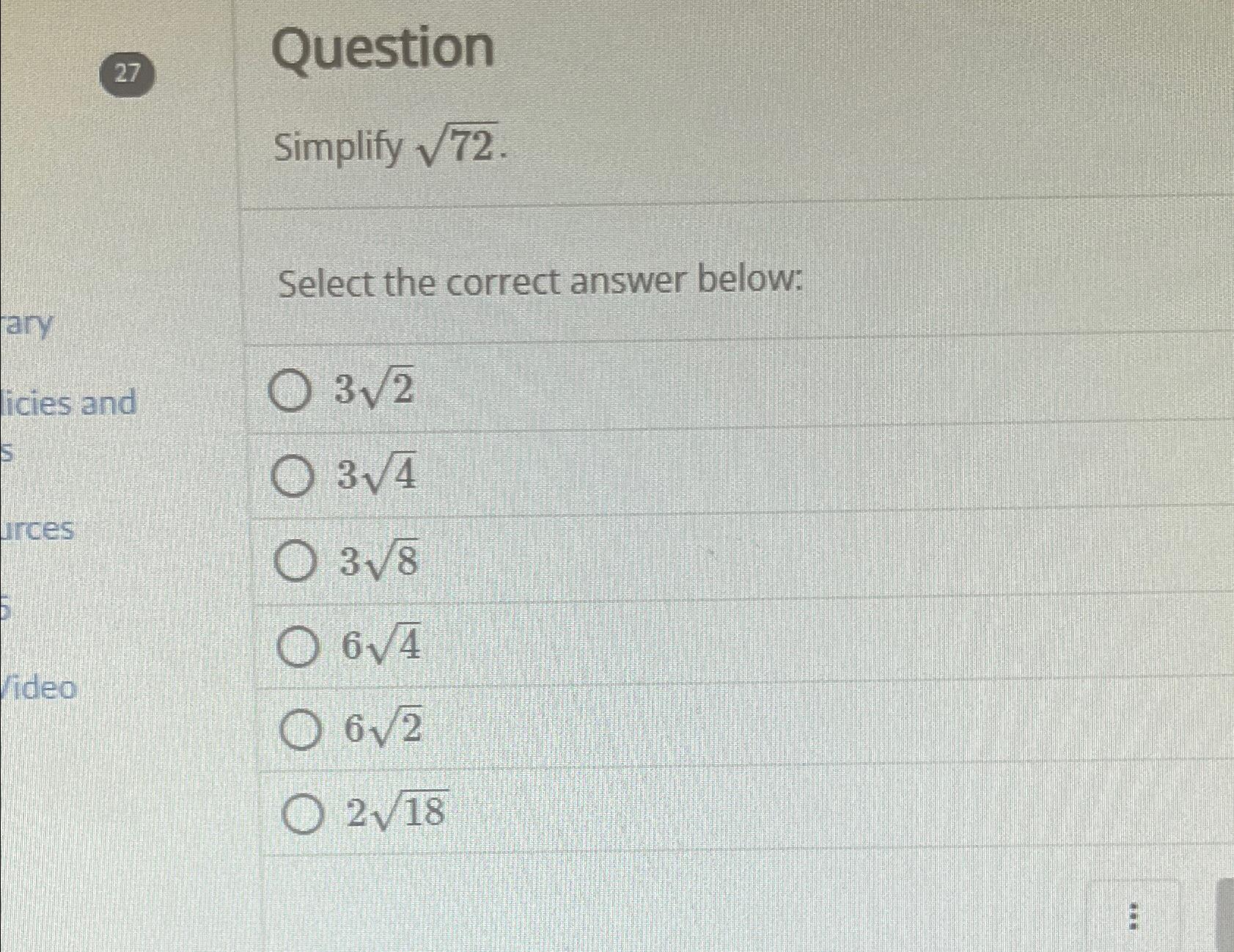 Solved 27QuestionSimplify 722Select the correct answer | Chegg.com