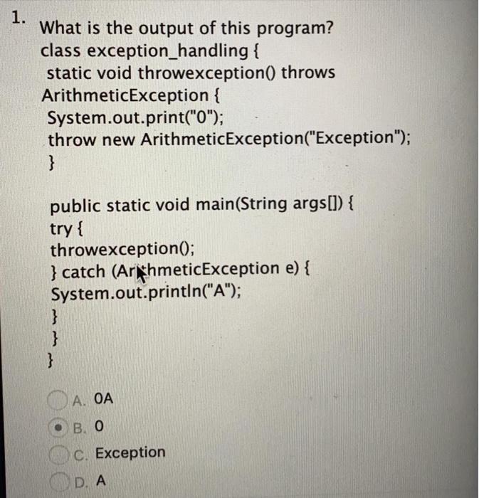 Solved 1. What is the output of this program? class | Chegg.com