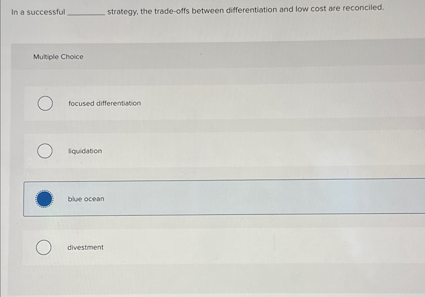 Solved In a successful strategy, the trade-offs between | Chegg.com
