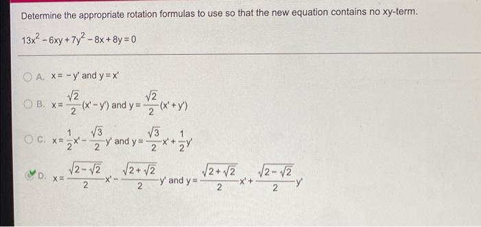 Solved Determine the appropriate rotation formulas to use so | Chegg.com