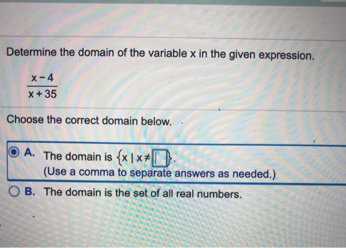 Solved Determine the domain of the variable x in the given | Chegg.com