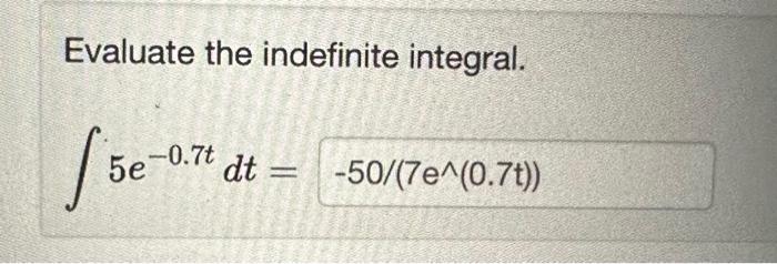 Solved Evaluate the indefinite integral. | Chegg.com