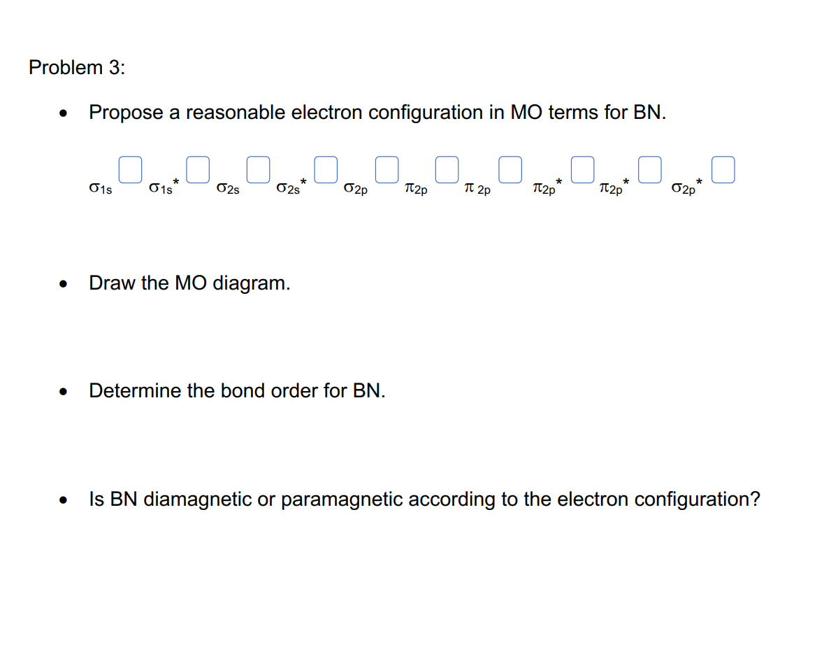 Solved Problem 3:Propose a reasonable electron configuration | Chegg.com Solved Problem 3:Propose a reasonable electron configuration | Chegg.com