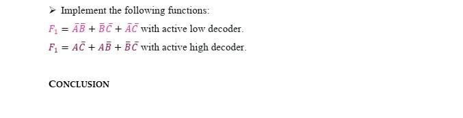 Solved Implement the following functions: F1=AˉBˉ+BˉCˉ+AˉCˉ | Chegg.com