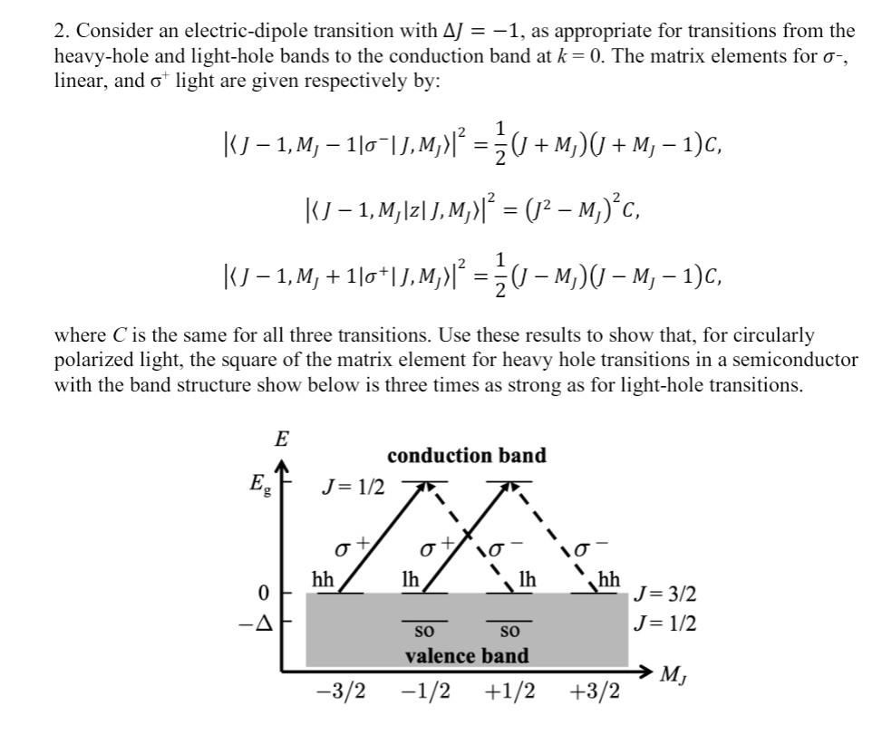 2. Consider an electric-dipole transition with ΔJ=−1, | Chegg.com